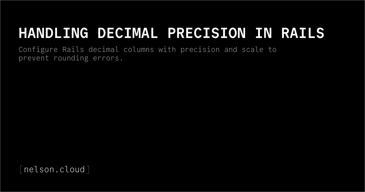 Handling Decimal Precision in Rails | Nelson Figueroa